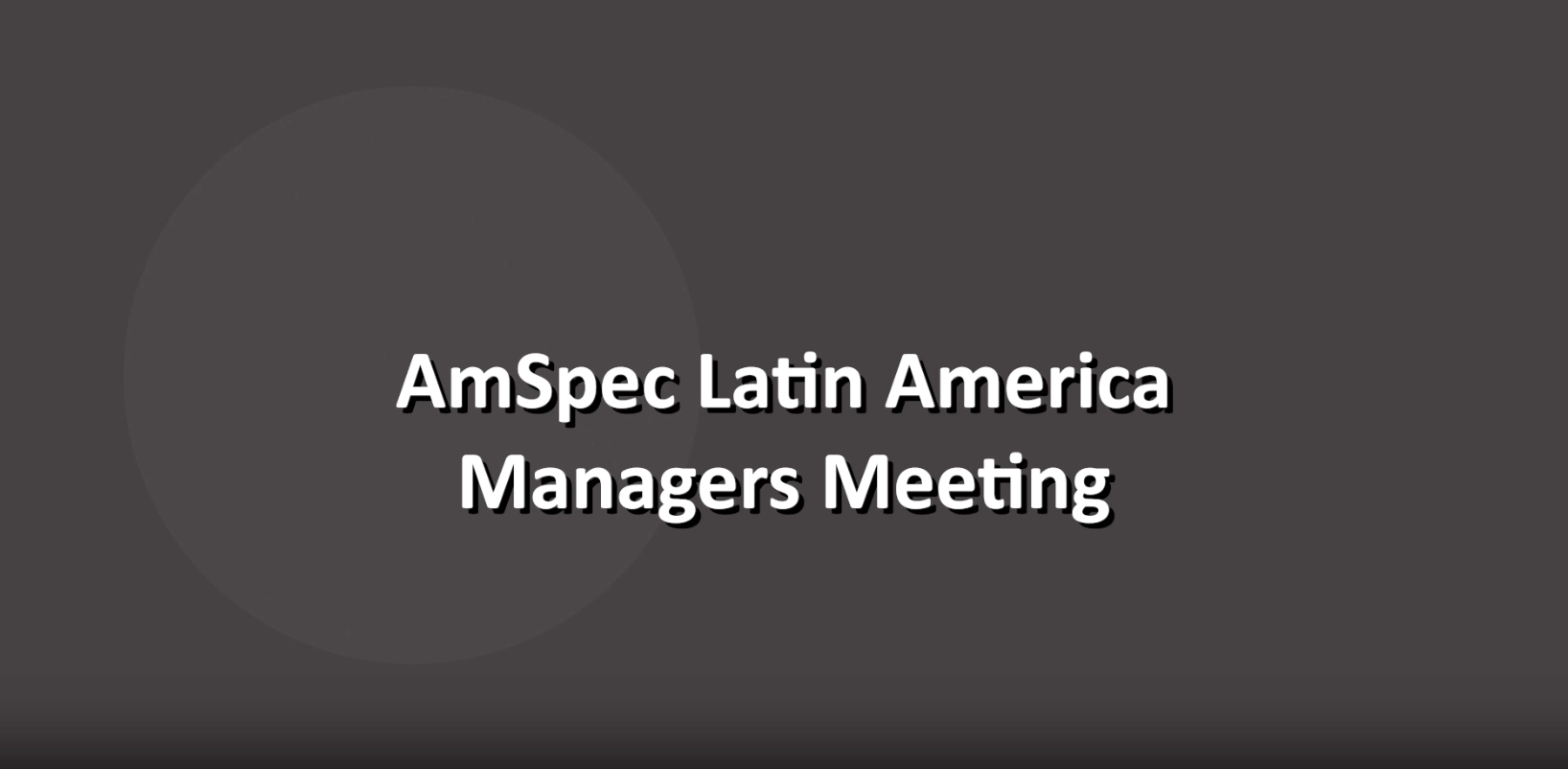 AmSpec Latin America Managers Meeting 2023 - AmSpec