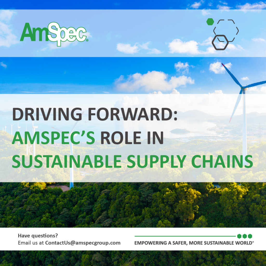 Driving Forward: AmSpec’s Role in Sustainable Supply Chains - AmSpec