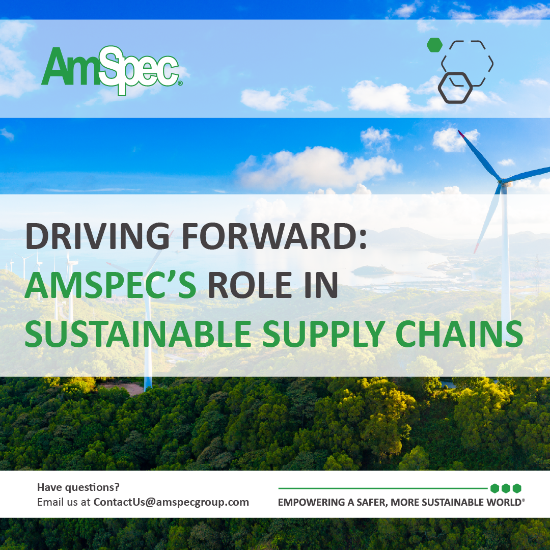 Driving Forward: AmSpec’s Role in Sustainable Supply Chains - AmSpec