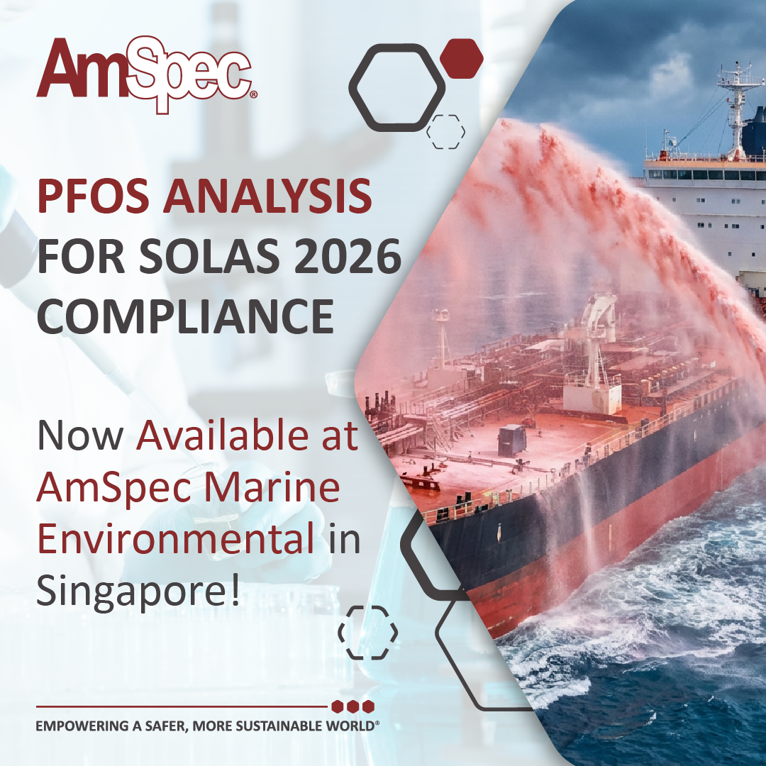 PFOS Analysis for SOLAS 2026 Compliance: Now Available at AmSpec Marine ...