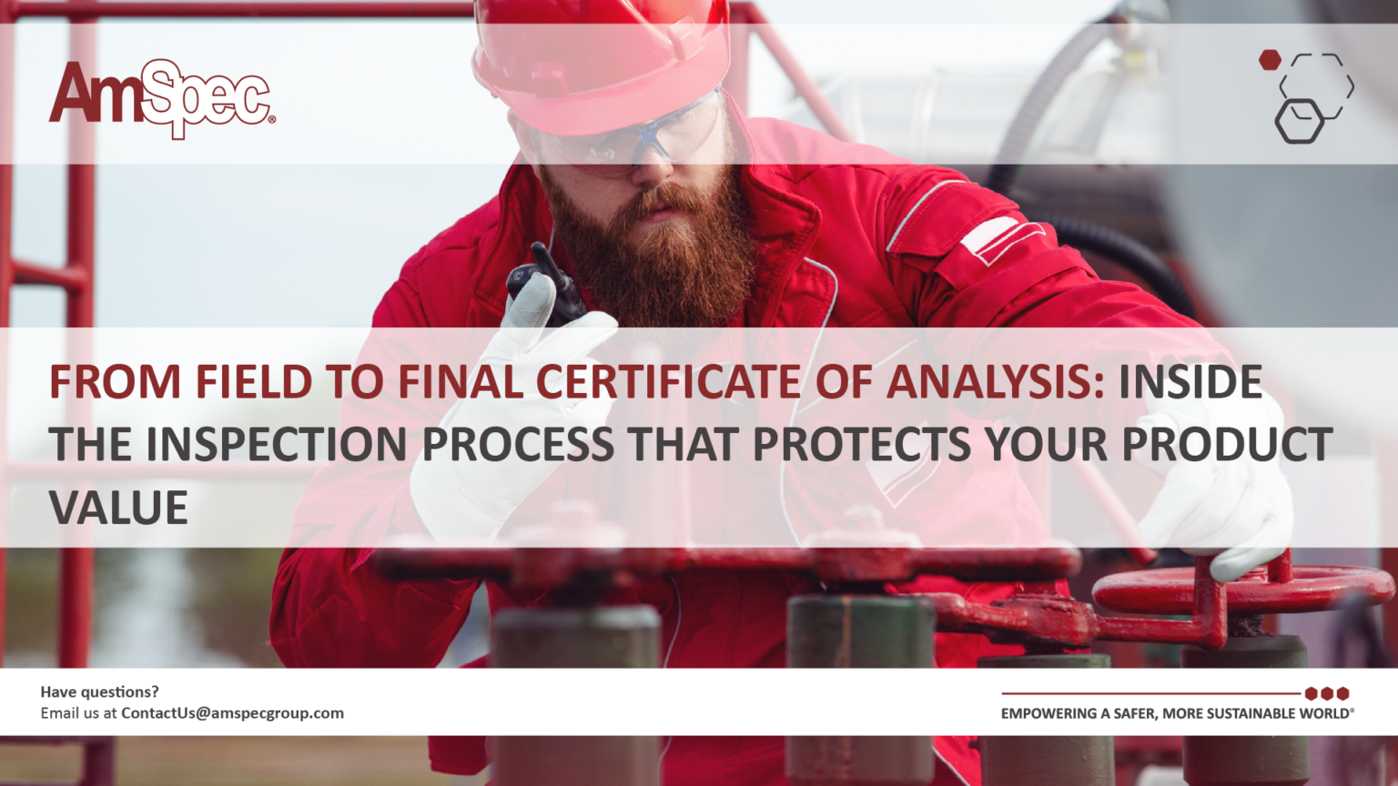 From Field to Final Certificate of Analysis: Inside the Inspection ...